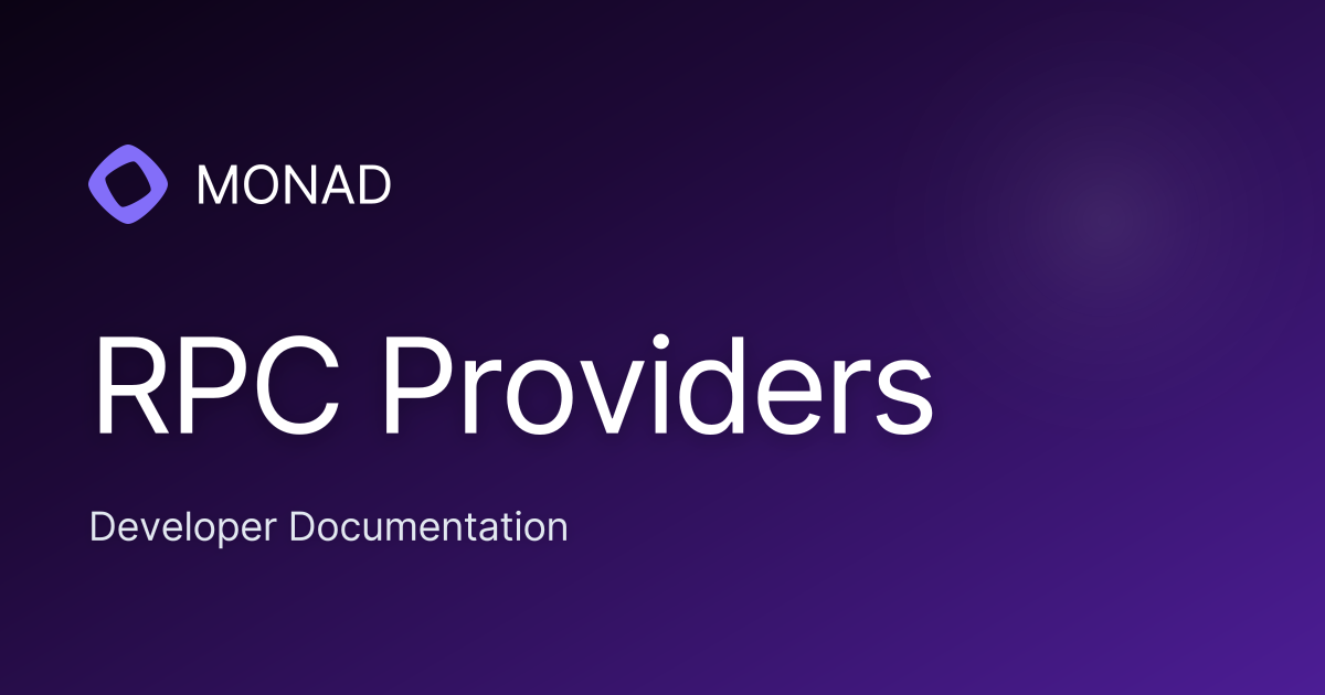 RPC Providers | Monad Developer Documentation